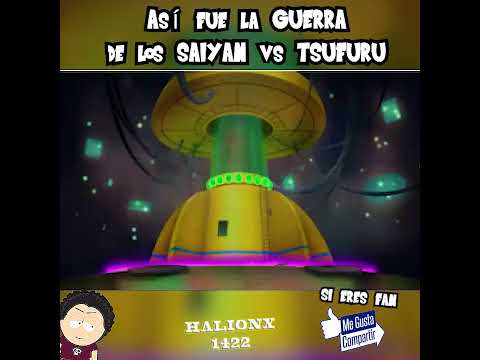 Así fue la GUERRA de los SAIYAN vs TSUFURU en Dragon ball
