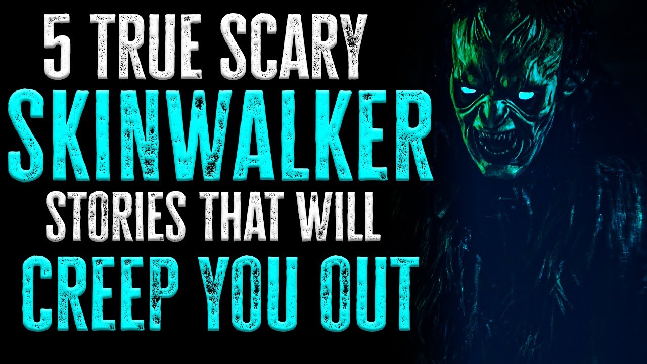 5 TRUE SCARY Skinwalker Encounter STORIES | Horror Story | Scary ...
