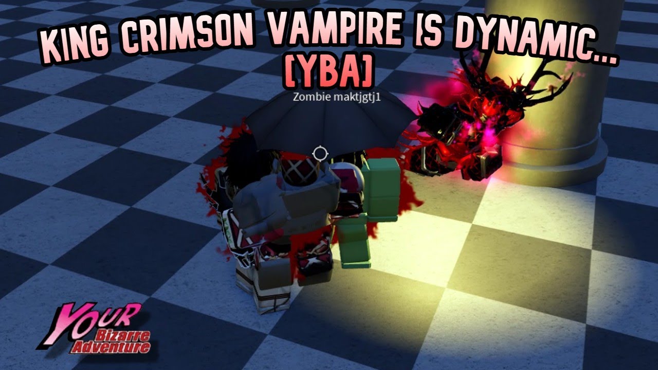 [YBA] King Crimson Vampire is DYNAMIC... - YouTube