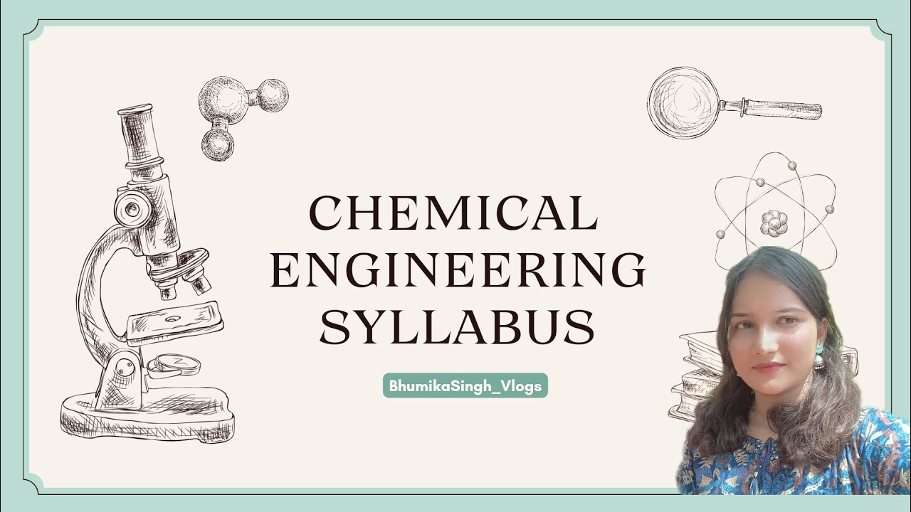 CHEMICAL ENGINEERING SYLLABUS,🔥 DETAILED DISCUSSION OF 8 SEMESTER ...