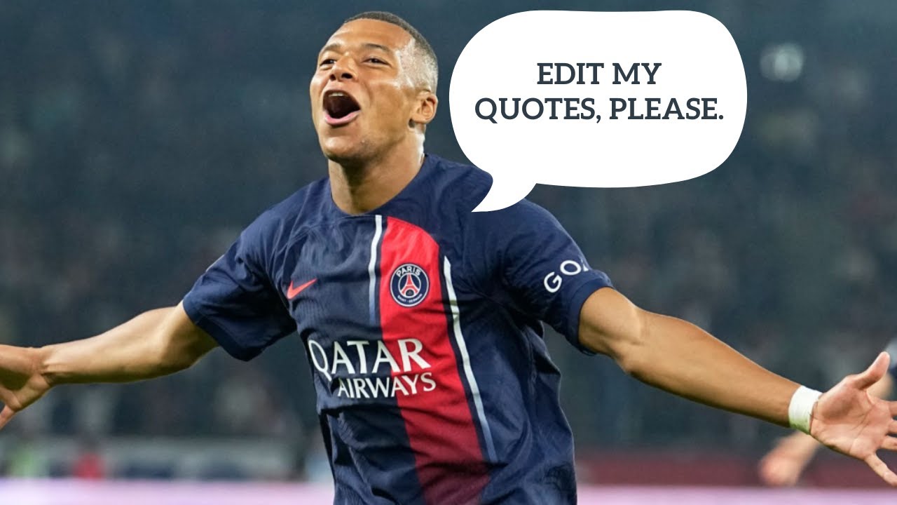 Edit and Rewrite the Quotes by Kylian Mbappe! - YouTube