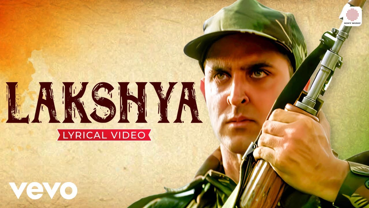Lakshya Title Track - Lyrical Video | Hrithik Roshan | Preity Zinta ...