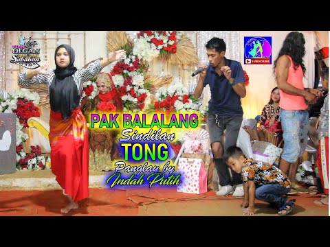 SINDILAN PAK BALALANG [TONG] 👍 PANGALAY BY INDAH PUTIH