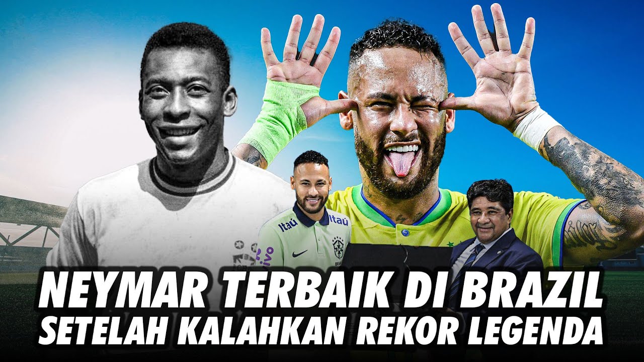 TERBAIK ‼️ NEYMAR KALAHKAN REKOR PELE DI TIMNAS BRAZIL 🏆🇧🇷 - YouTube