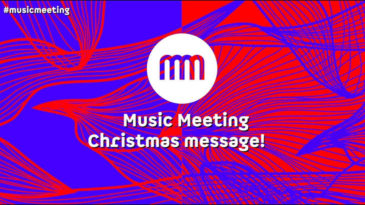 Music Meeting All Ears | Xmas message 2021 - YouTube