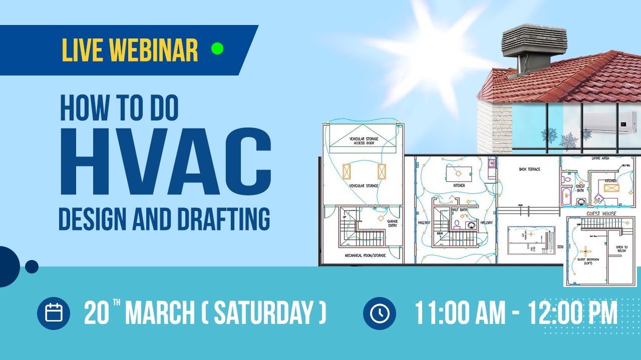Live Webinar on "How to do HVAC Designing and Drafting" - YouTube