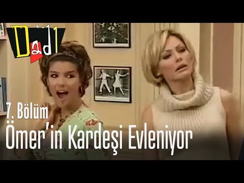 Ömer'in kardeşi evleniyor - Dadı 7. Bölüm