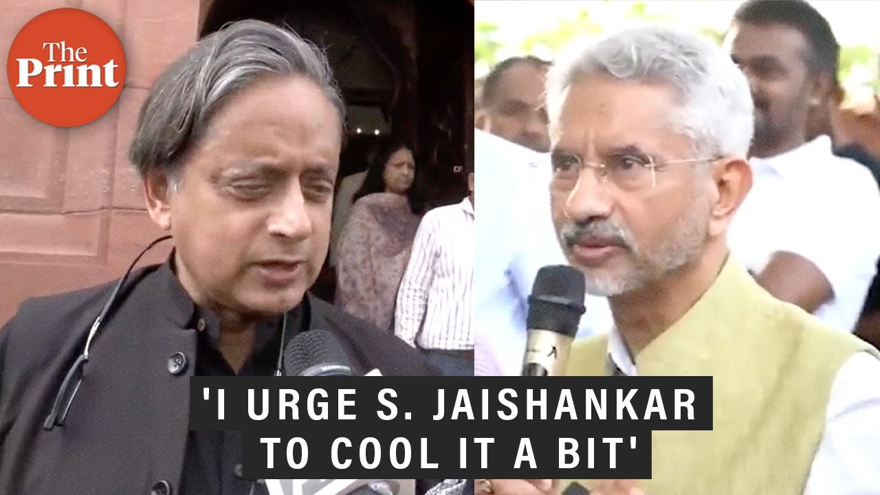'Cool it a bit' : Shashi Tharoor to Jaishankar over External Affairs ...