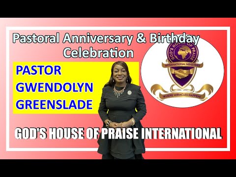 Pastoral Anniversary & Birthday Ceebration for Pastor Gwendolyn ...