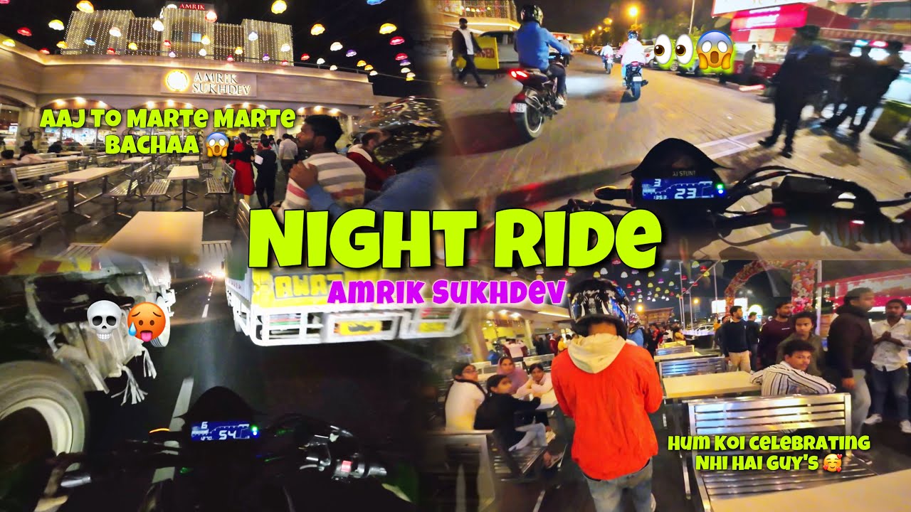 NIGHT RIDE with BUDDIES 🙈 | WE ARE GOING TO AMRIK SUKHDEV WO BHI CHAI ☕ ...
