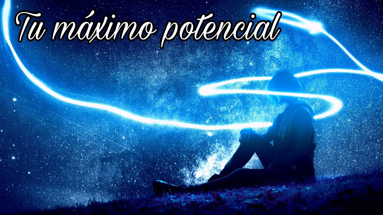 Cómo sacar tu máximo potencial | Desarrollo personal - YouTube