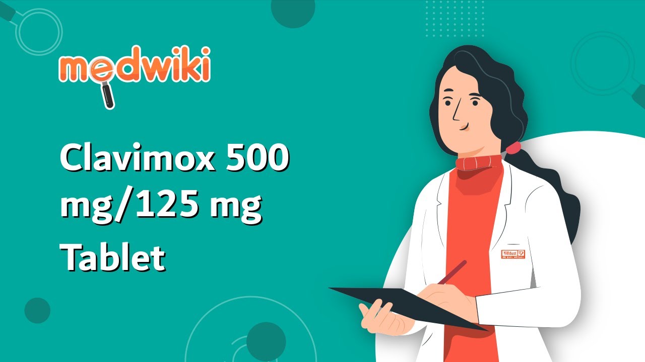Clavimox 500 mg/125 mg Tablet - Uses, Benefits and Side Effects - YouTube