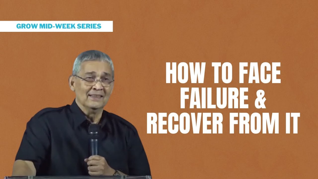 HOW TO FACE FAILURE & RECOVER FROM IT | BRO. BOBBY RODRIGUEZ | November ...