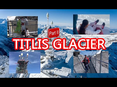 A complete tour to Titlis Glacier Engelberg Switzerland | Glacier Cave ...