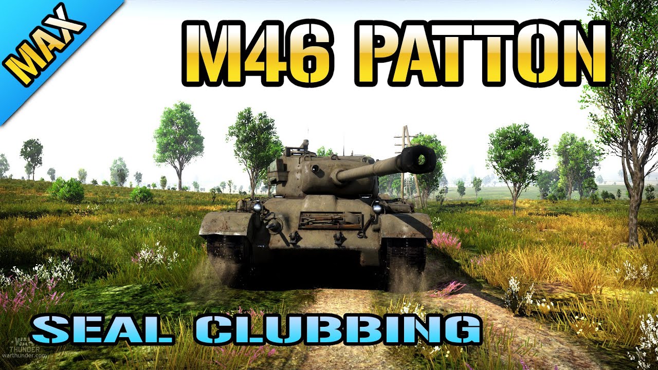 War Thunder Tanks Patch 1.45 - M46 Patton Seal Clubbing! (Gameplay ...