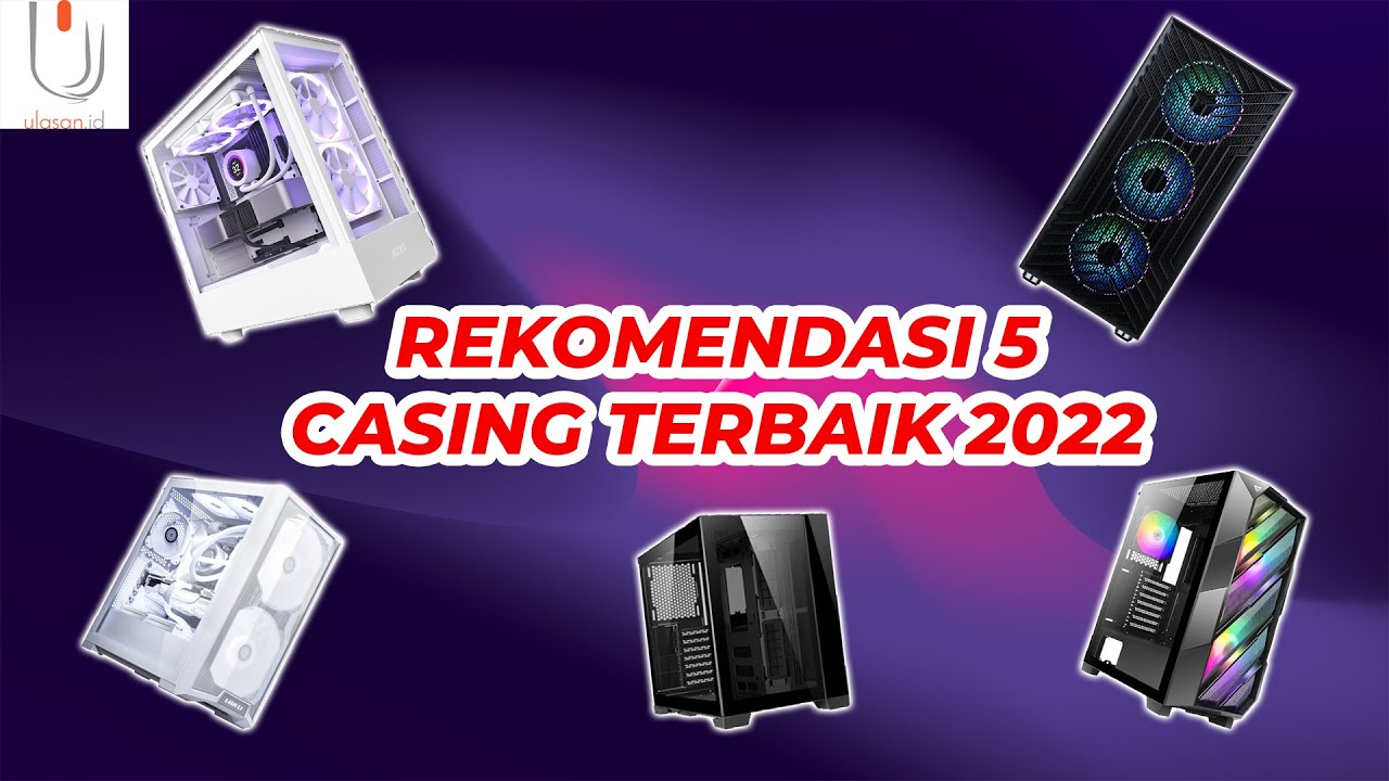 REKOMENDASI 5 CASING TERBAIK TERMURAH - TERMAHAL || CASING PC || RAKIT ...
