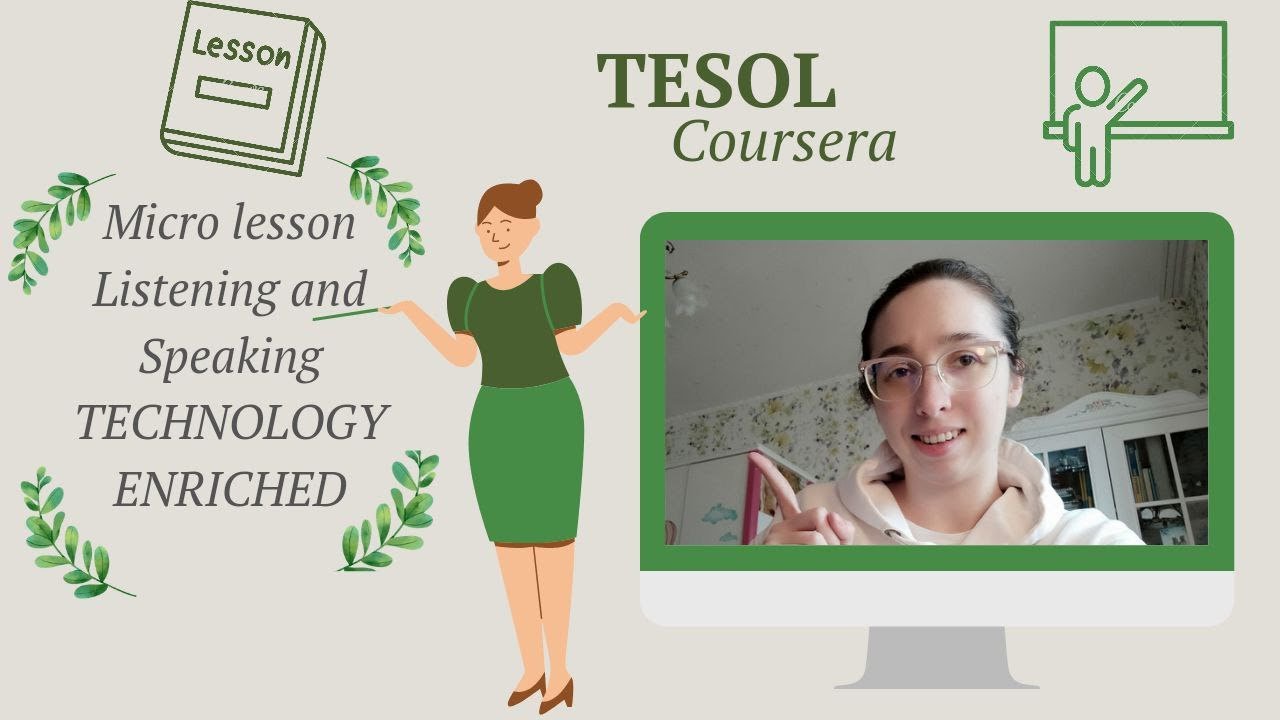 TESOL Coursera: MICRO LESSON TECHNOLOGY ENRICHED - YouTube