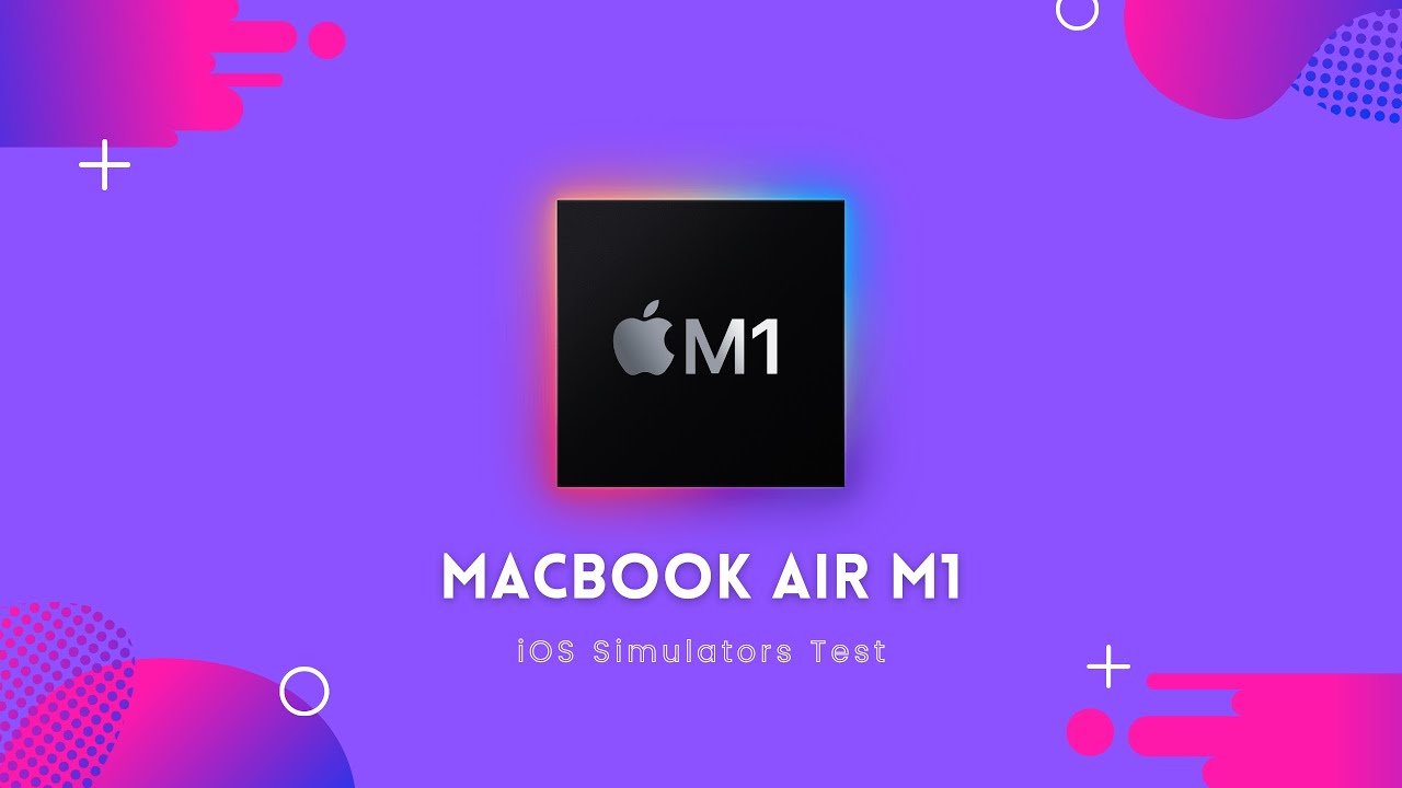 MacBook Air M1 iOS Simulator Test - YouTube