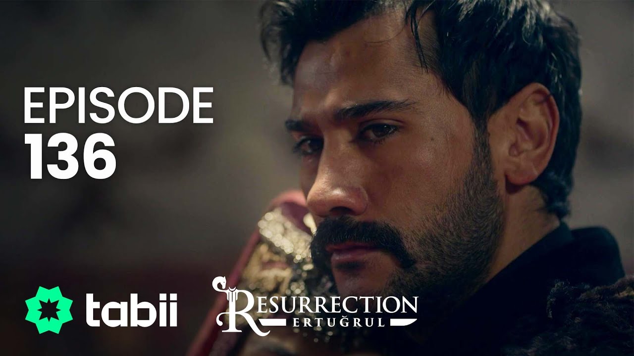 Resurrection: Ertuğrul | Episode 136 - YouTube