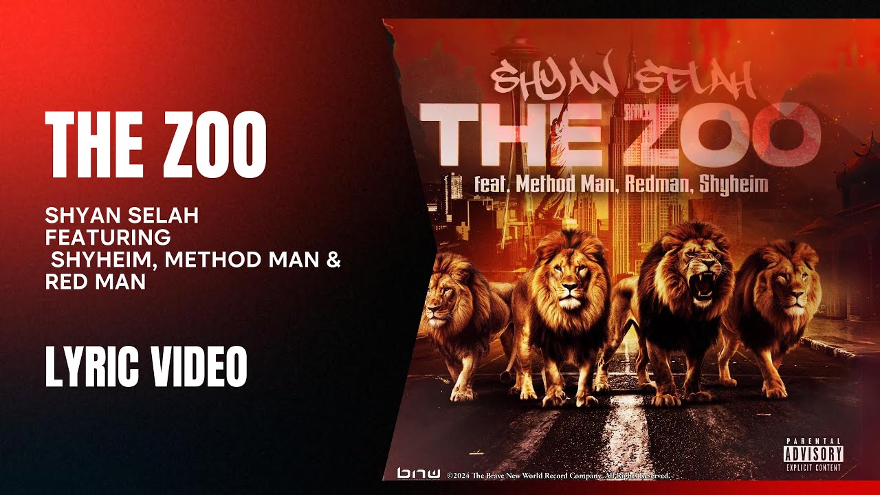 THE ZOO - OFFICIAL LYRIC VIDEO - Shyan Selah feat. Method Man, Redman ...