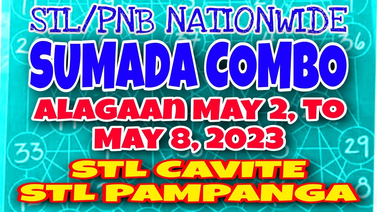 STL CAVITE/ STL PAMPANGA SUMADA COMBO ALAGAAN MAY 2, TO MAY 8, 2023 ALL ...