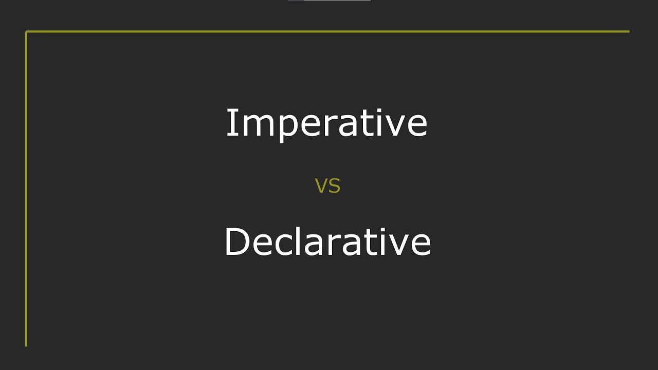 Imperative vs Declarative Programming - YouTube