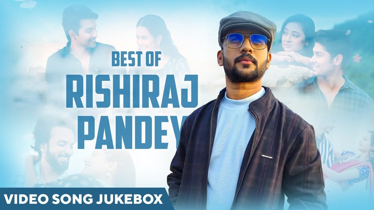 Best of Rishiraj Pandey | Cg Song | Video Jukebox | Nonstop Cg Songs | Cg Romantic Song | Pyar ...