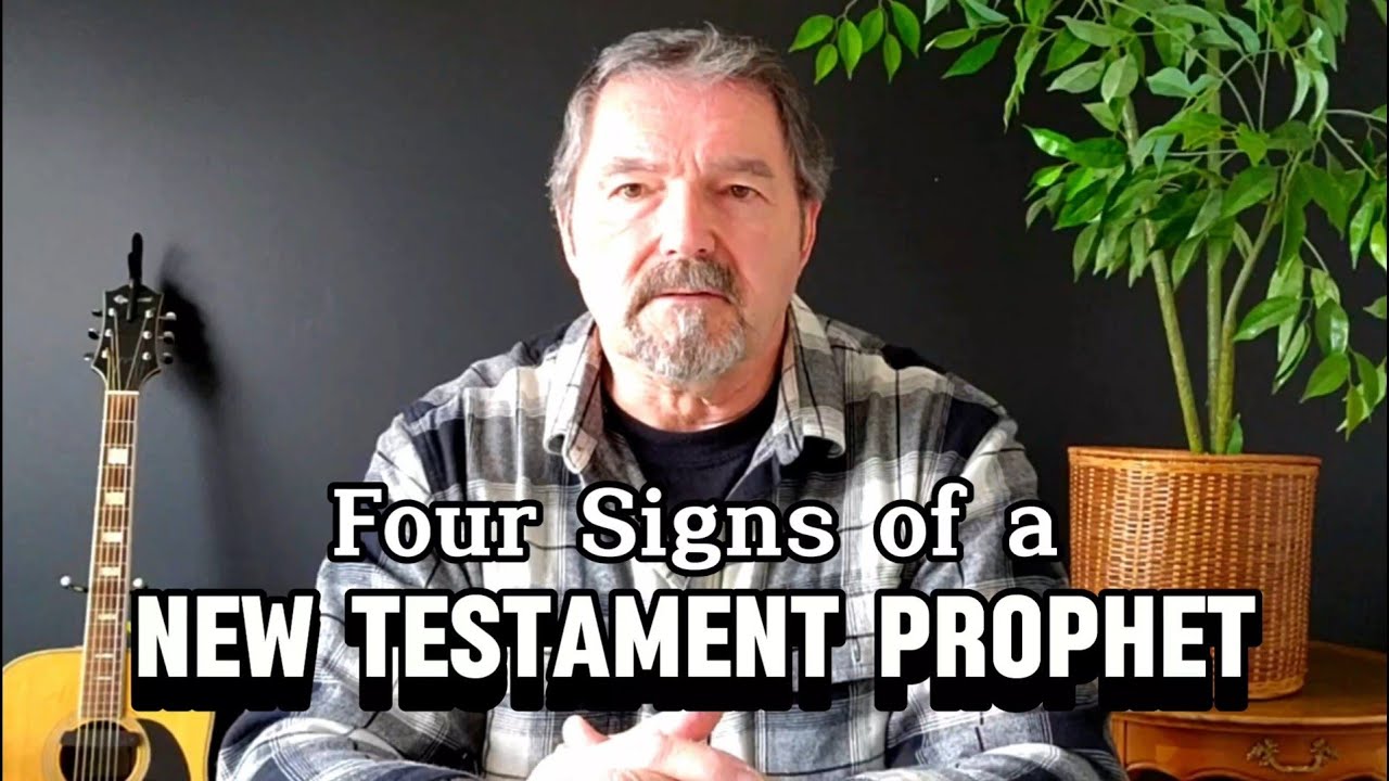 Four Signs of a New Testament Prophet - YouTube