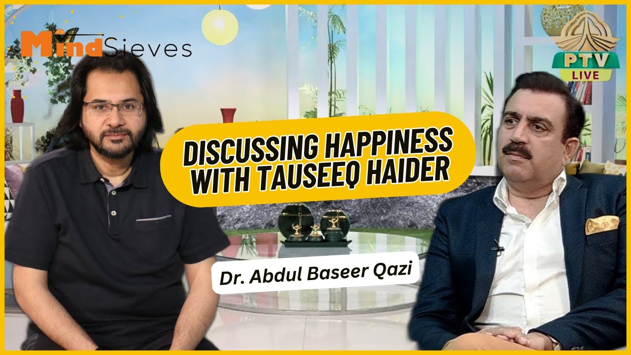 Dr. Abdul Baseer Qazi on PTV Home Discussing Happiness with Tauseeq ...
