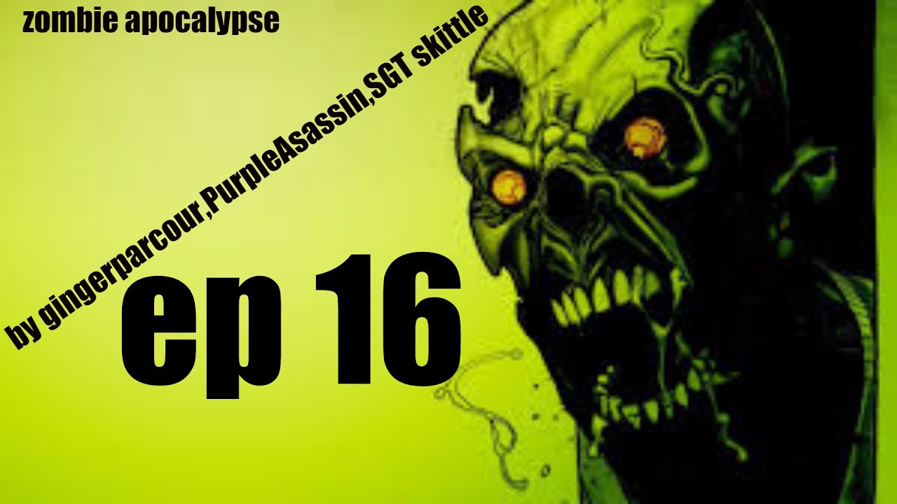 Zombie apocalypse day 11 - YouTube