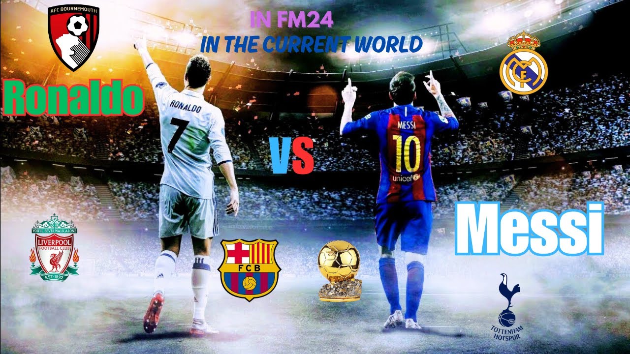 Messi Vs Ronaldo In 2023 FM24 - YouTube
