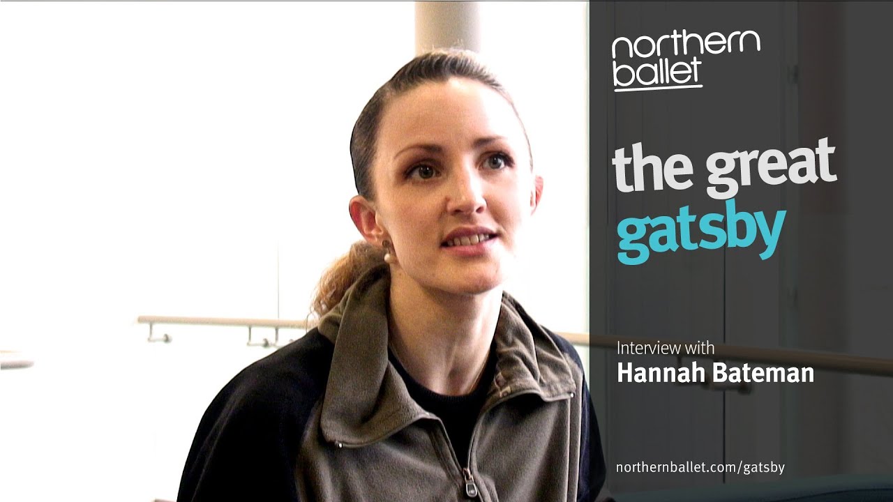 Northern Ballet - Hannah Bateman on The Great Gatsby - YouTube