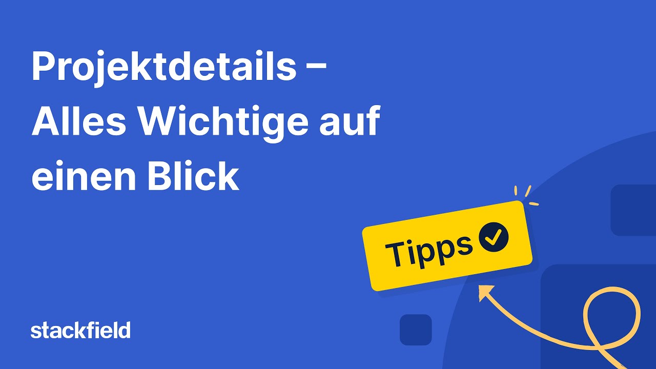 Projektdetails - Alles Wichtige auf einen Blick - YouTube