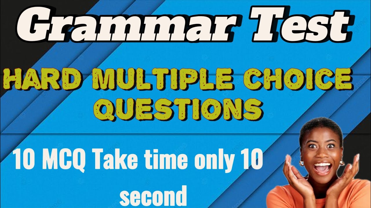 English Grammar Test | MCQ Quiz for Beginners to Advanced | Test Your ...
