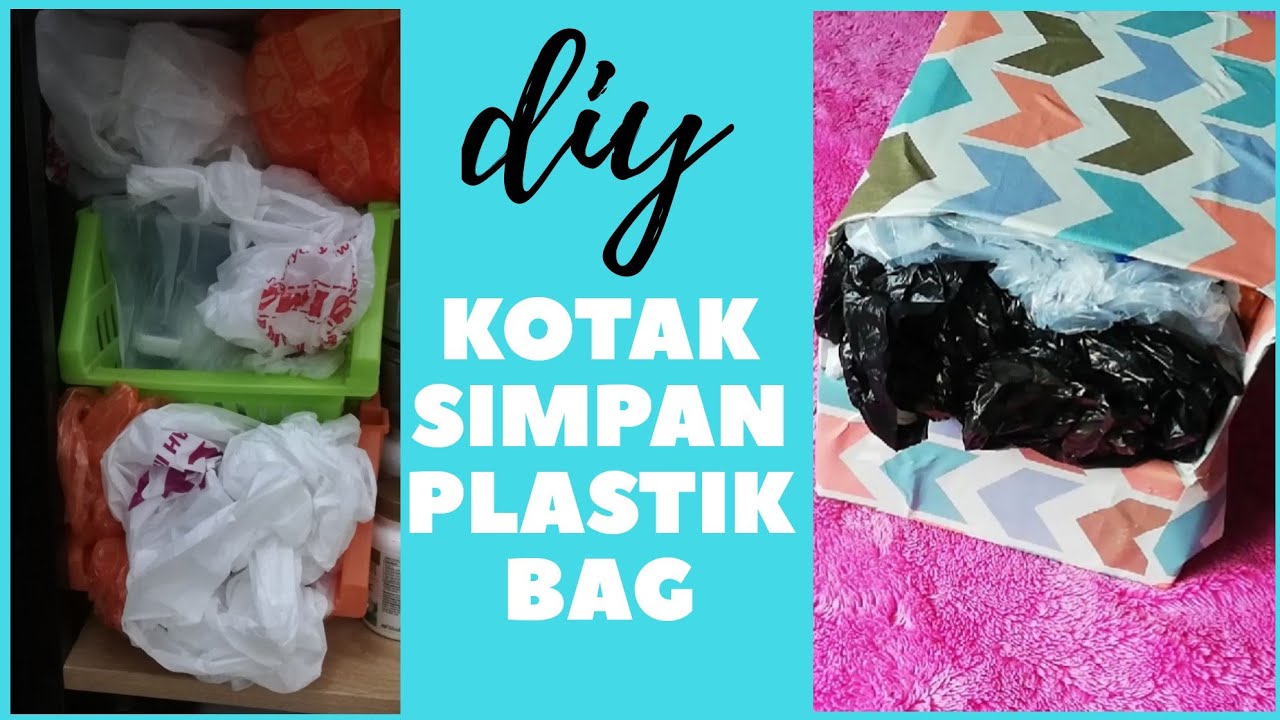 DIY KOTAK SIMPAN PLASTIK BAG - YouTube