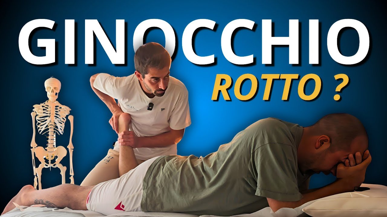 GINOCCHIO ROTTO o solo GONFIO? | Trattamento Fisioterapico - YouTube