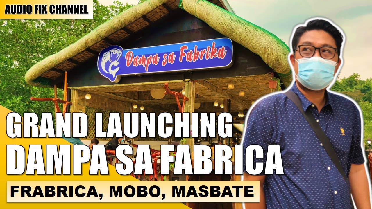 ANG DAMPA SA FABRICA -Tourism Project of LGU MOBO (Brgy. Fabrica, Mobo ...