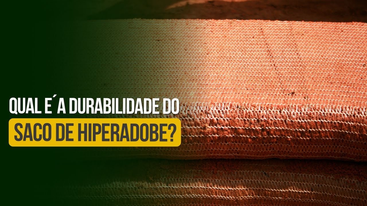 Durabilidade do Saco de Hiperadobe - YouTube