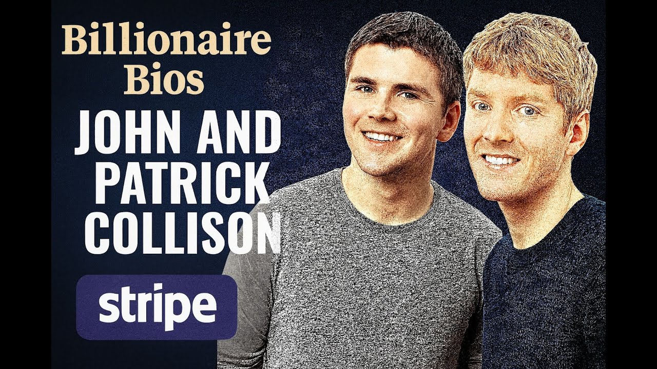 Billionaire Bios: How the Collison Brothers Built Stripe & Became ...