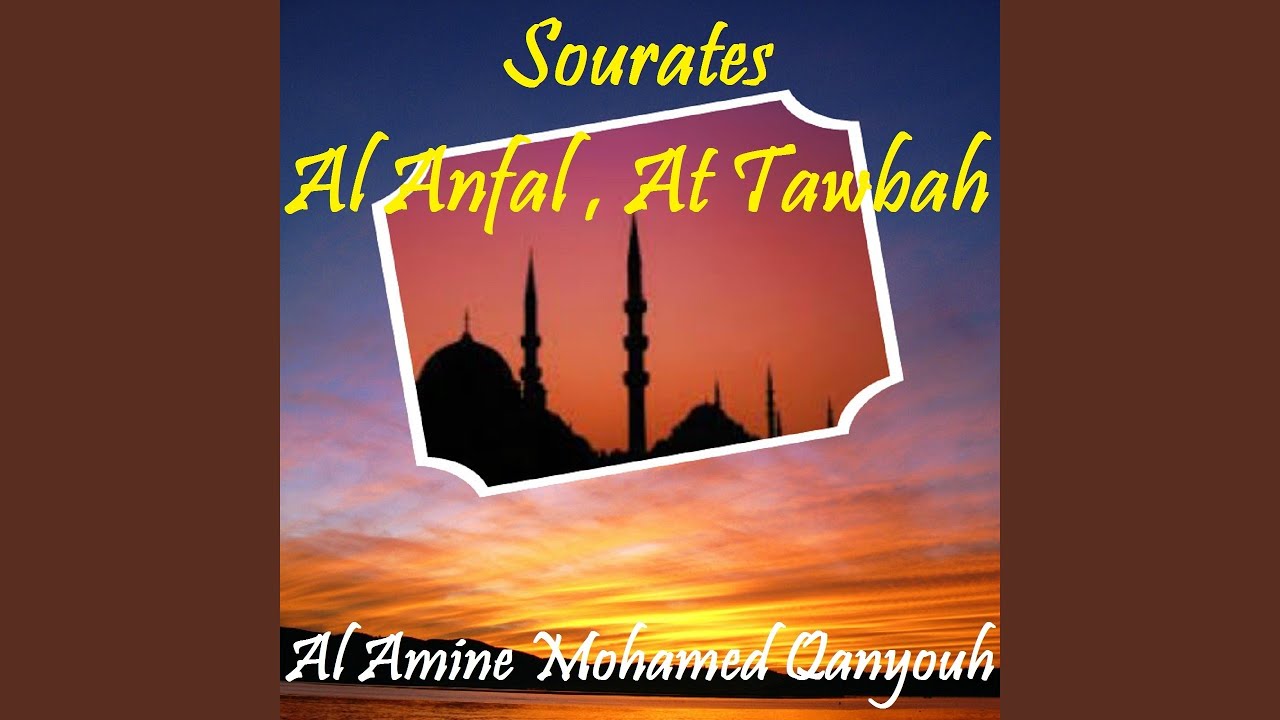 Sourate At Tawbah, Pt. 2 (Quran) - YouTube