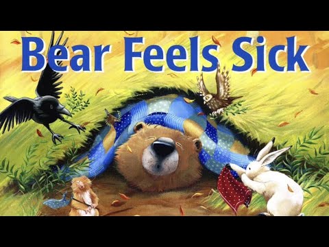 Read Aloud - Bear Feels Sick #storybook #storytelling #audiobook # ...