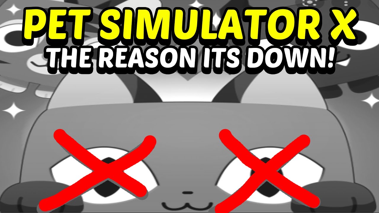 The reason Pet Simulator X is DOWN... - YouTube