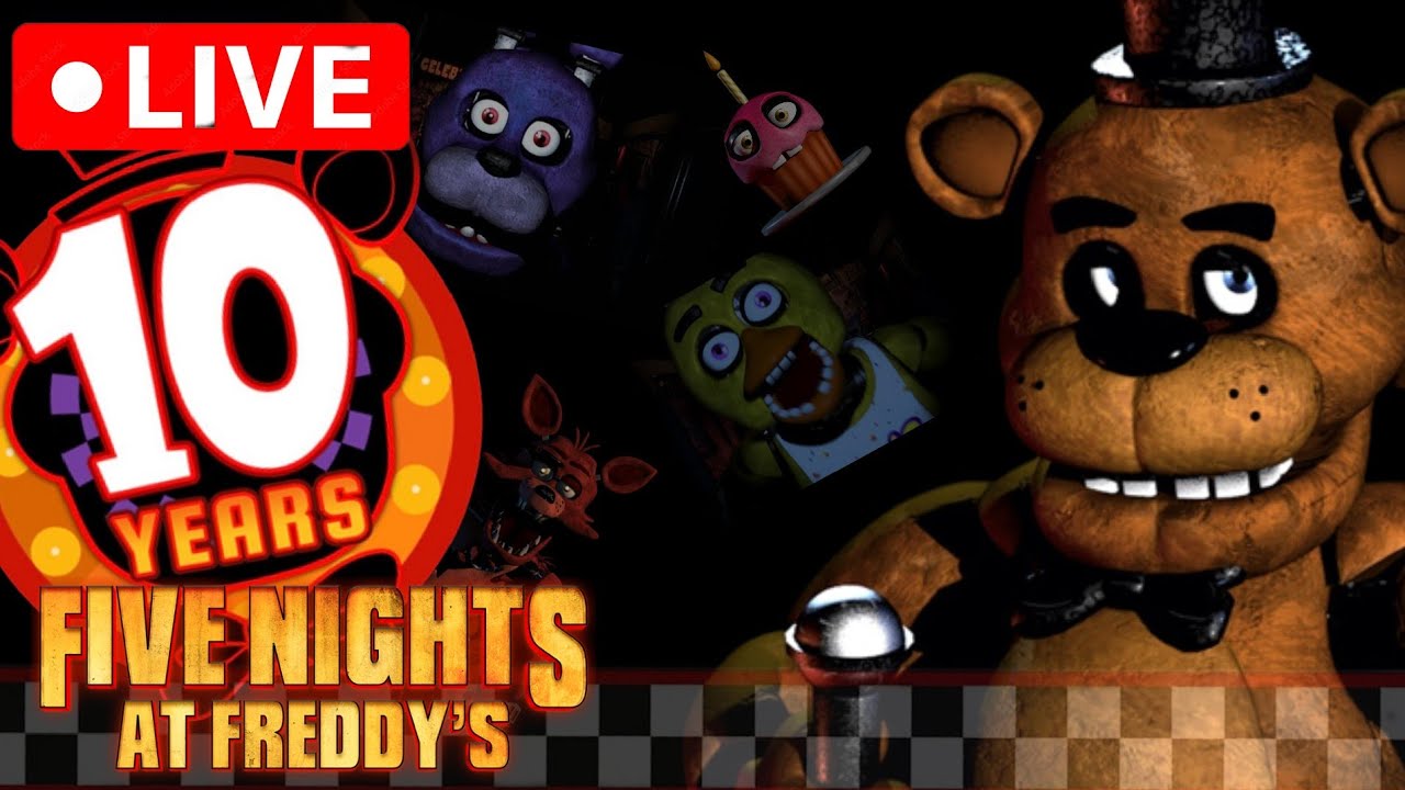 FNAF 10TH ANNIVERSARY LIVE PART 2 - YouTube