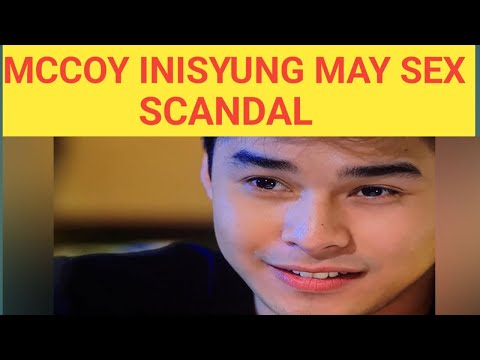 McCoy INISYUNG may sex scandal.