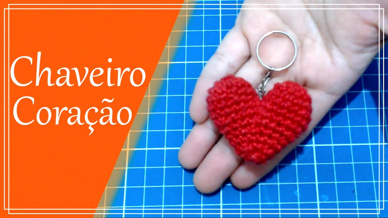 CHAVEIRO CORAÇÃO AMIGURUMI - PASSO A PASSO - SUPER FÁCIL - - YouTube