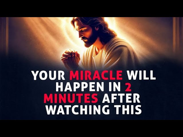 God Will Give You A Miracle After Watching | Powerful Miracle Prayer ...