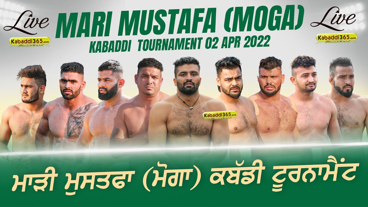🔴[Live] Mari Mustafa (Moga) Kabaddi Tournament 02 Apr 2022 - YouTube