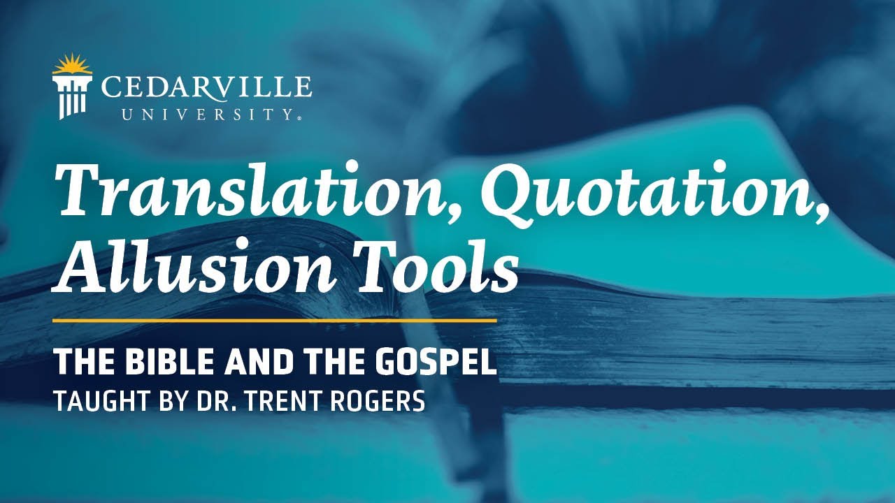 Bible and the Gospel | Translation, Quotation, Allusion Tools - YouTube