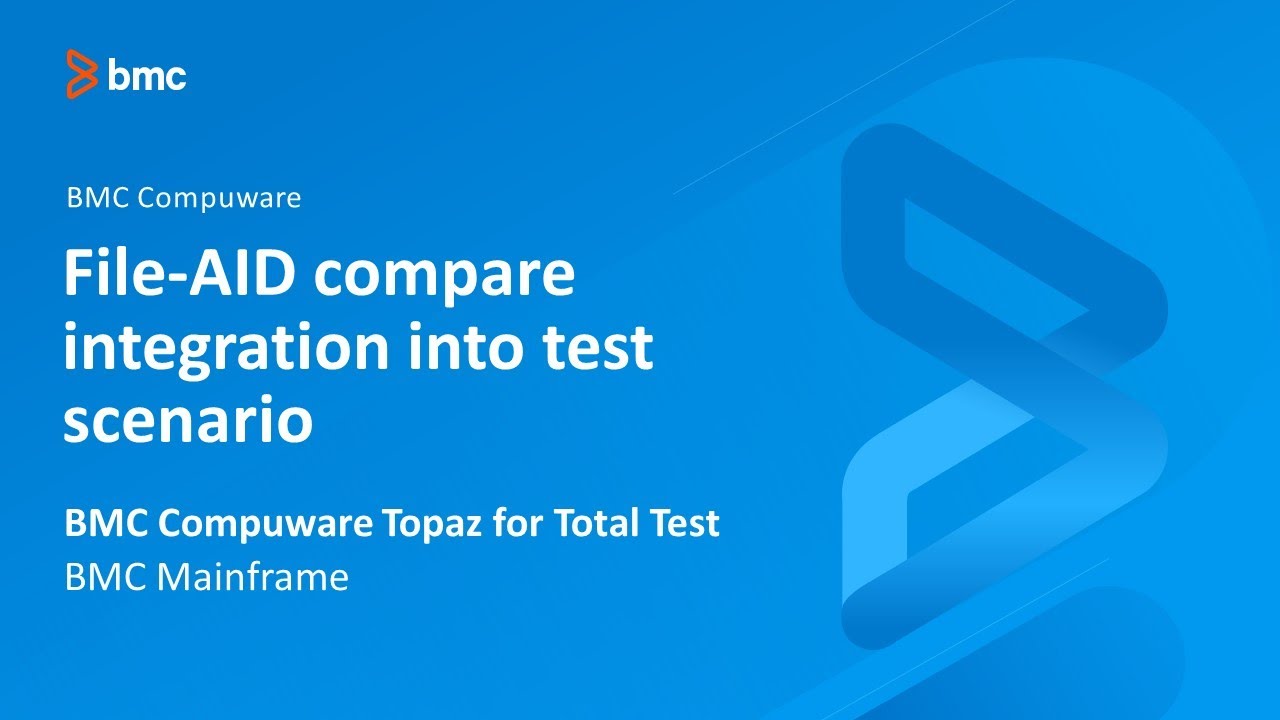 BMC Compuware Topaz for Total Test - File-AID compare integration into ...