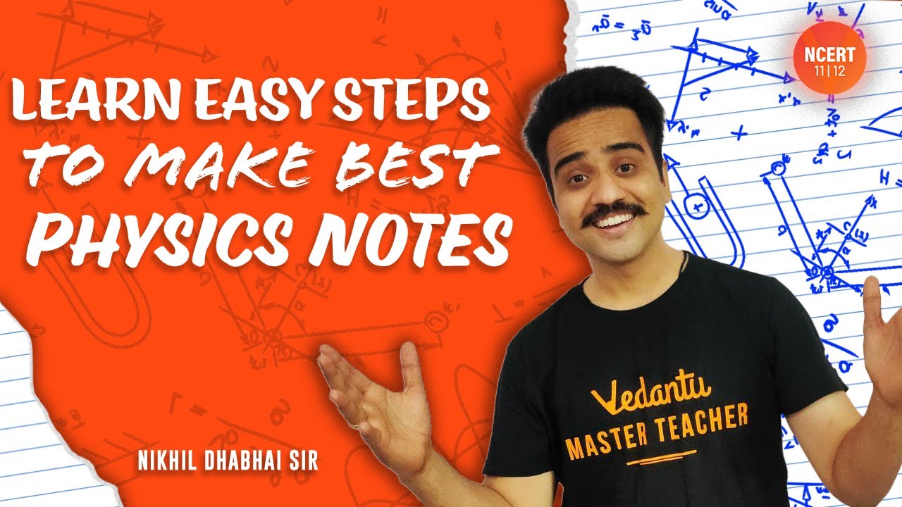 How to Make Best Physics Notes | Learn Easy Steps to Make Best Notes ...